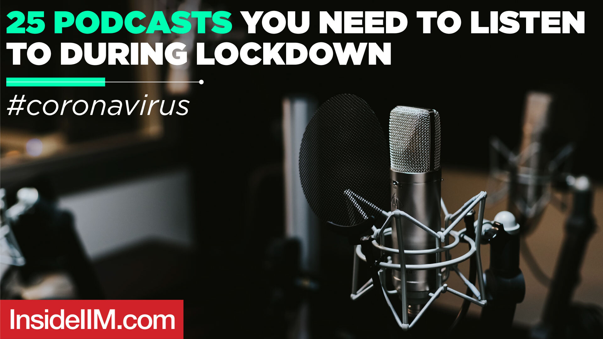25 Podcasts You Need To Listen To Right Now - InsideIIM