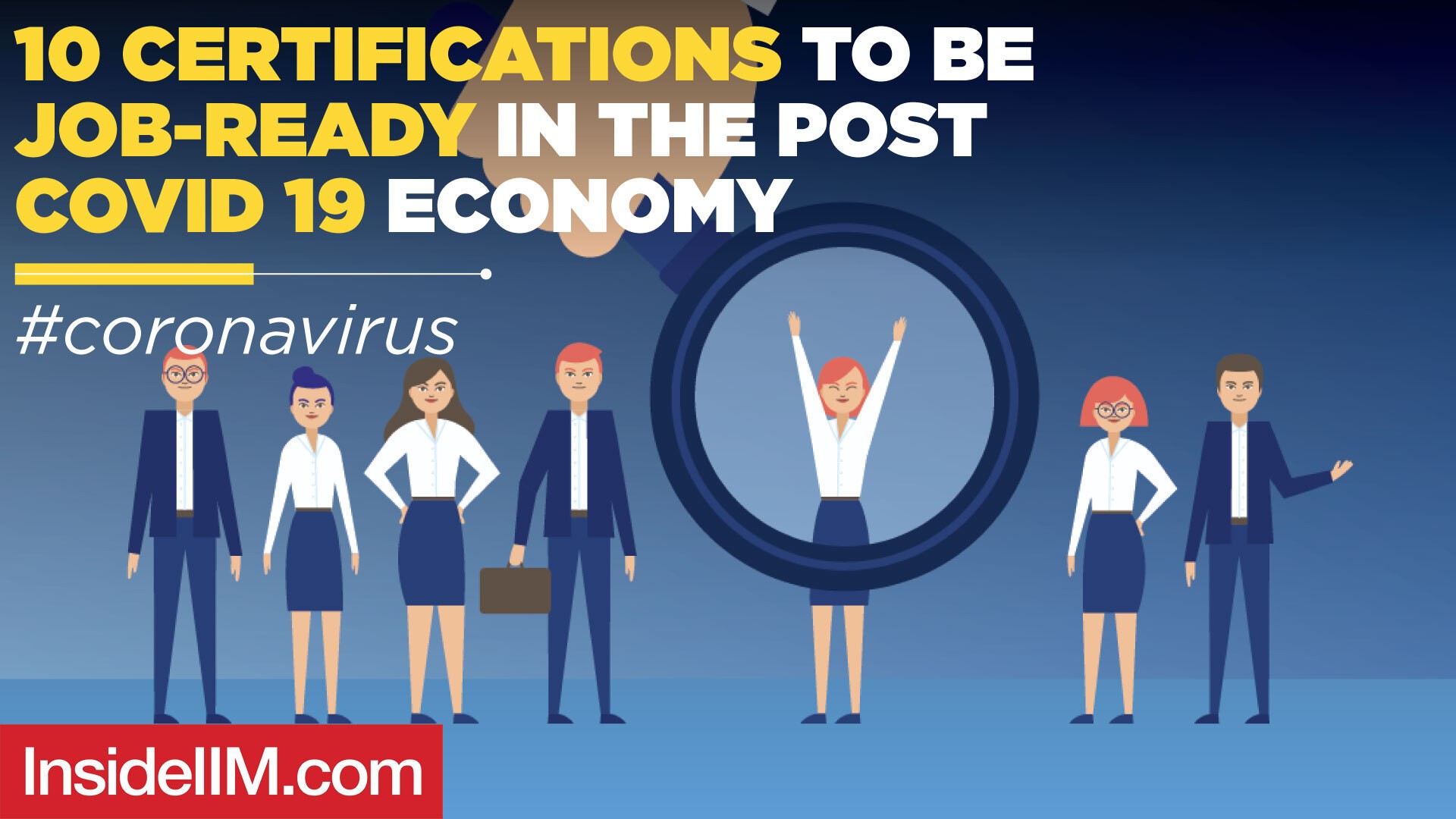 10 Certifications To Be Job Ready In The Post COVID 19 Economy - InsideIIM