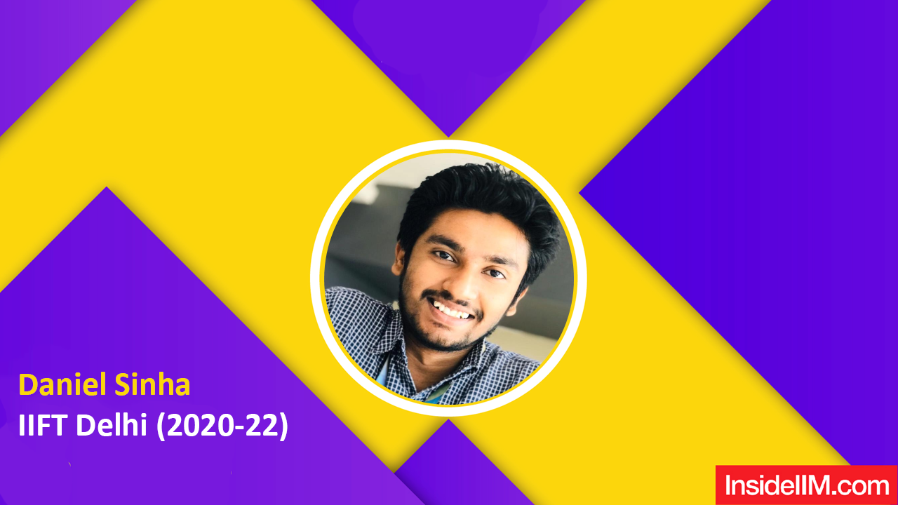 How I Topped The IIFT 2020 Exam | Daniel Sinha, IIFT Delhi FT MBA ...