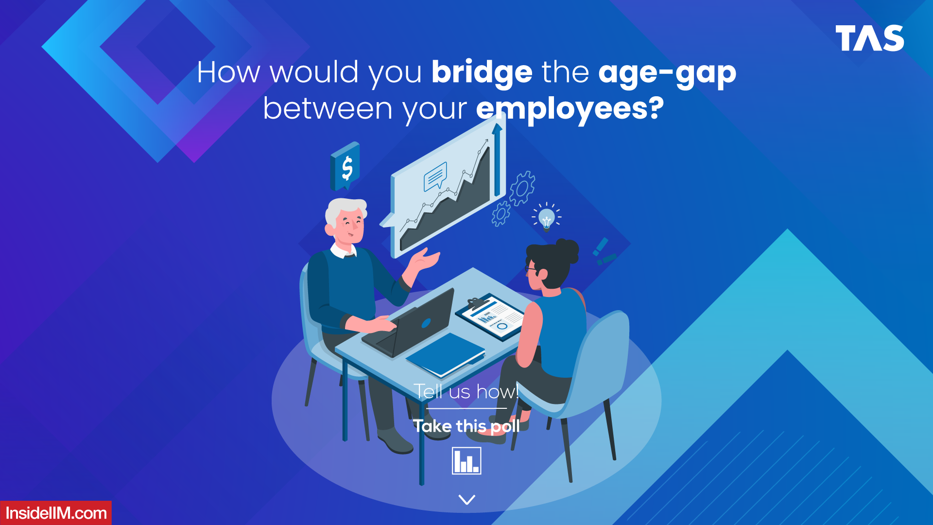 How To Bridge The Age-Gap Between Your Employees? Take This TAS Poll ...