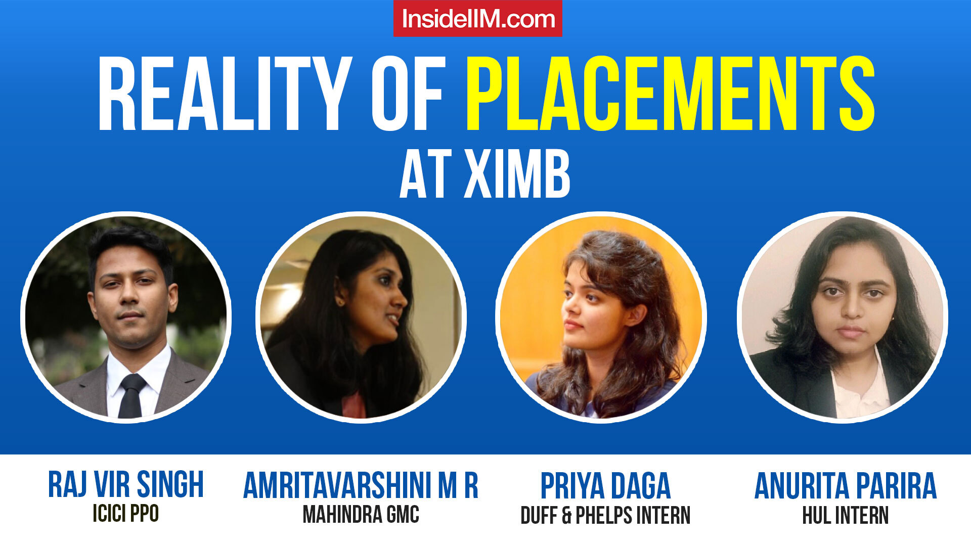 The Reality Of Placements At XIMB, Ft. XIMB PPO Holders (Mahindra, ICICI) and Interns (D&P, HUL ...