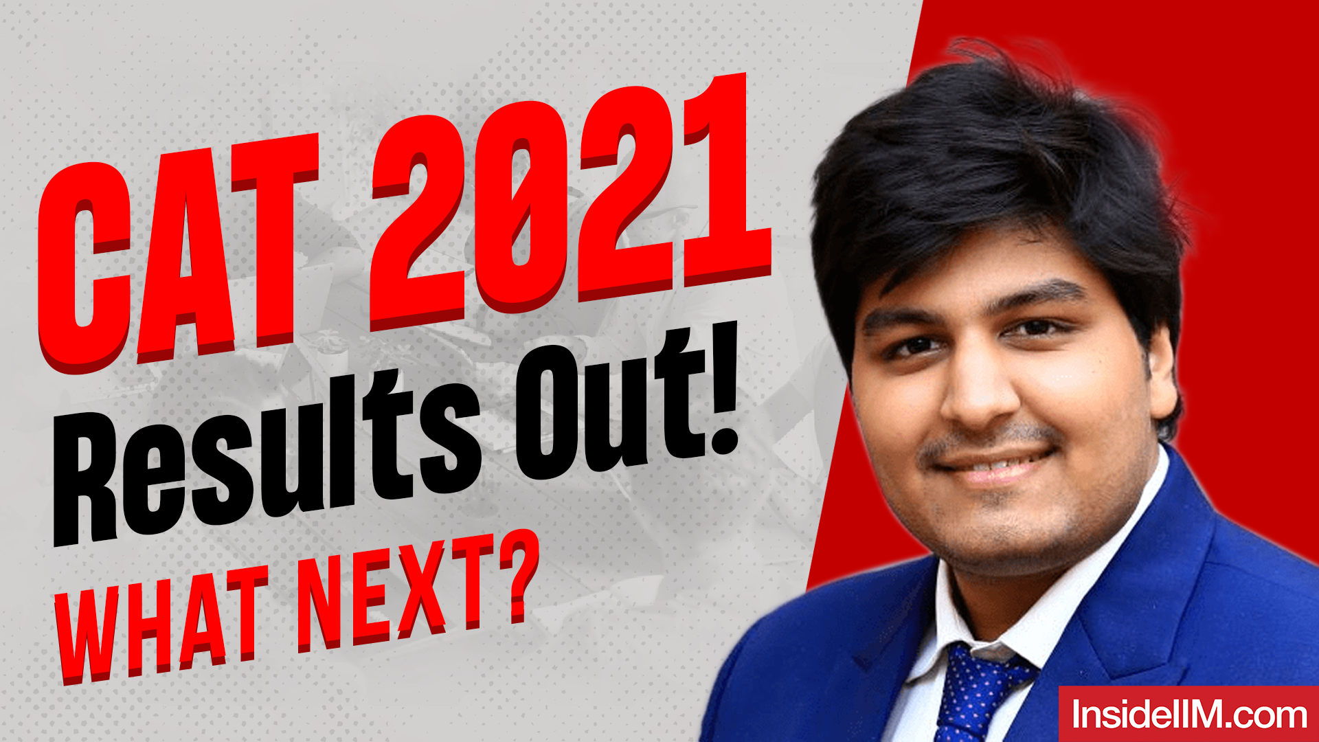 MBA Admissions 2022 - What After CAT 2021 Results? - InsideIIM