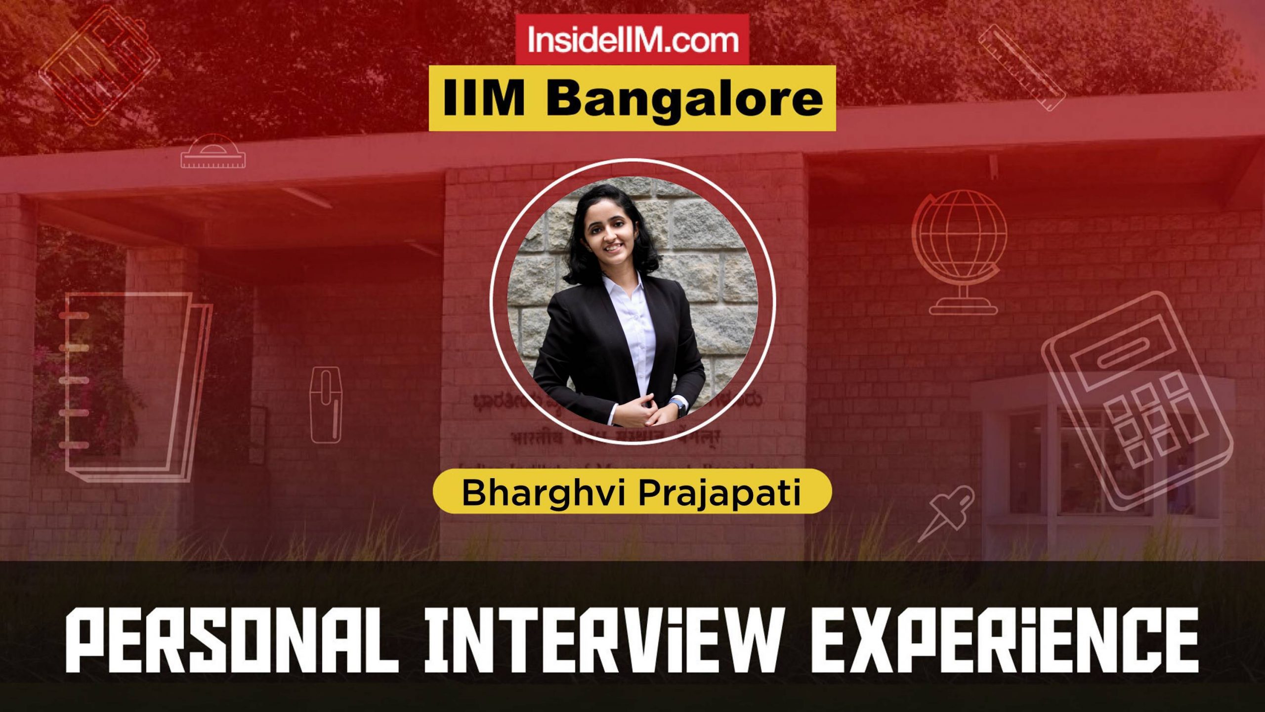 IIM Bangalore Previous Years Personal Interview Experiences - InsideIIM