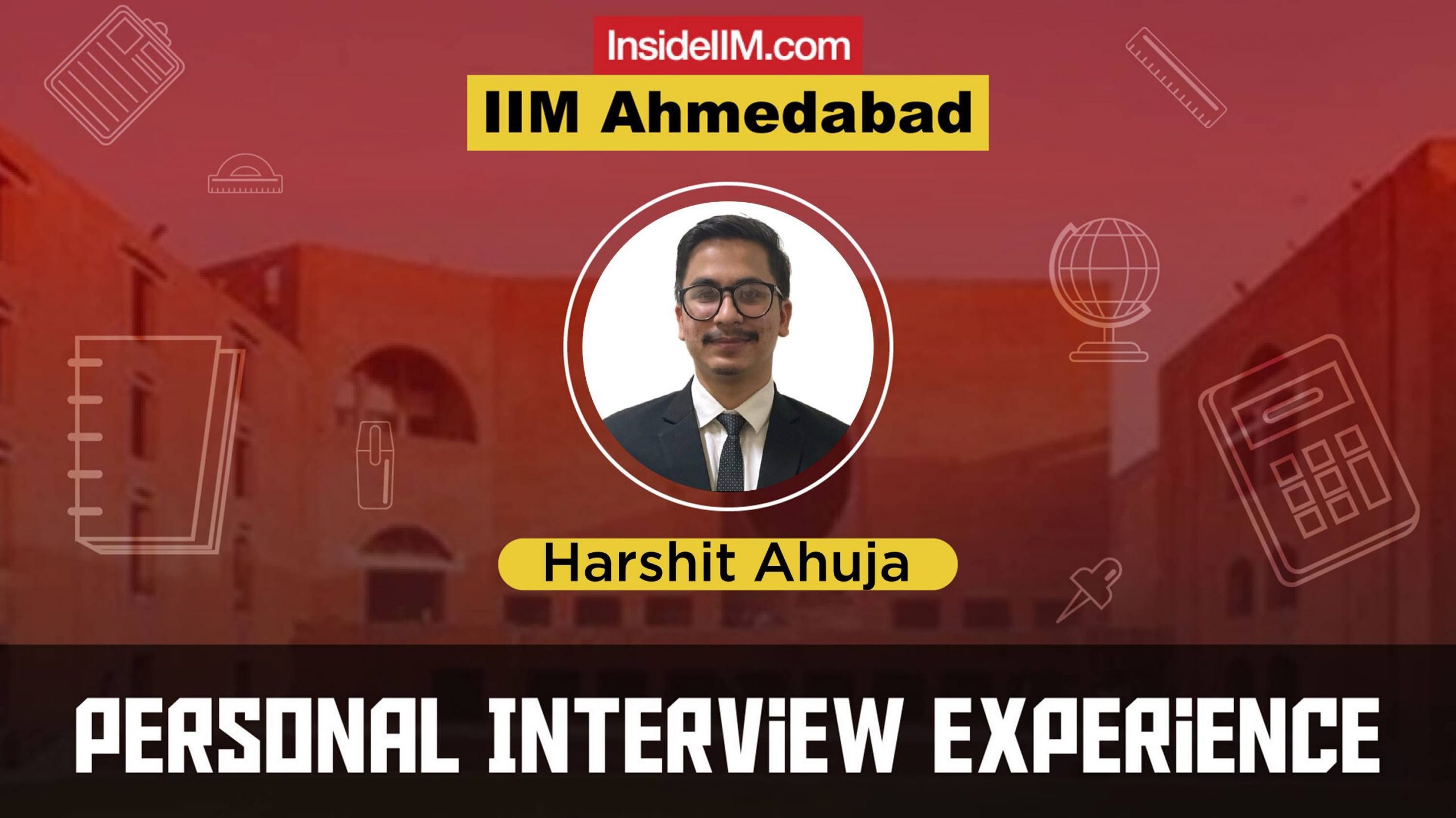 IIM Ahmedabad Past Years Personal Interview (WAT-PI) Experiences ...