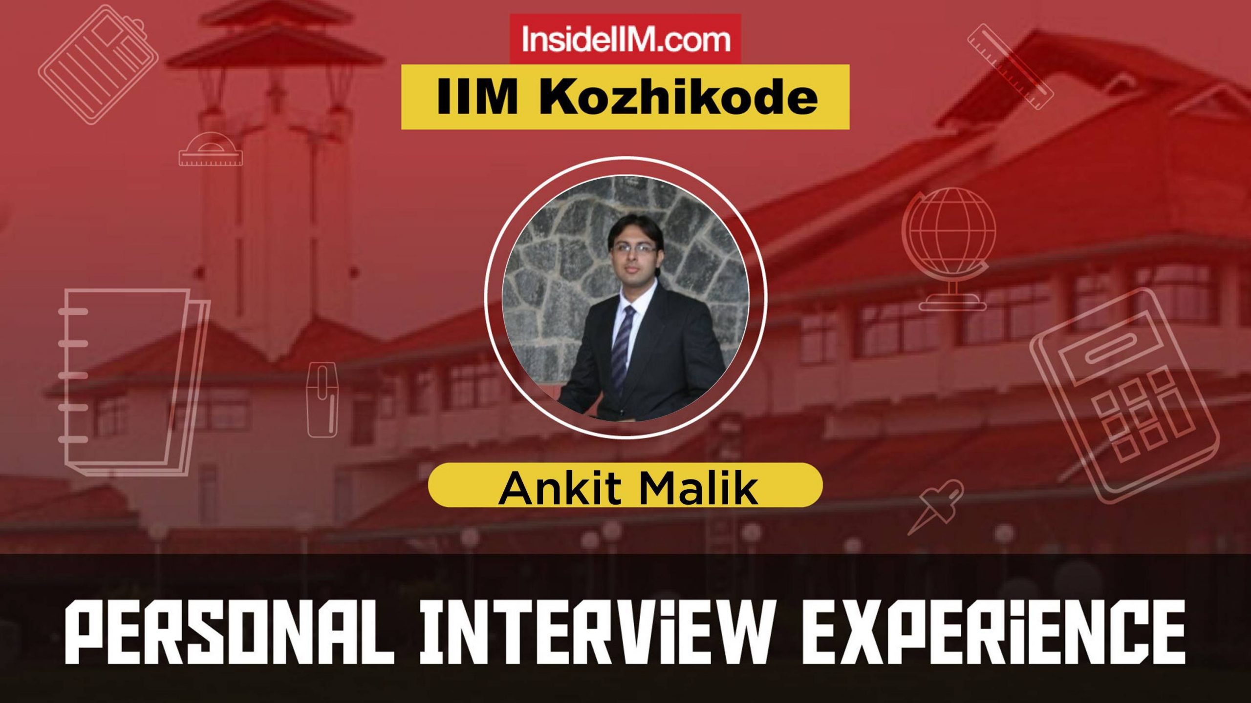 IIM Kozhikode Past Years Personal Interview Experiences - InsideIIM