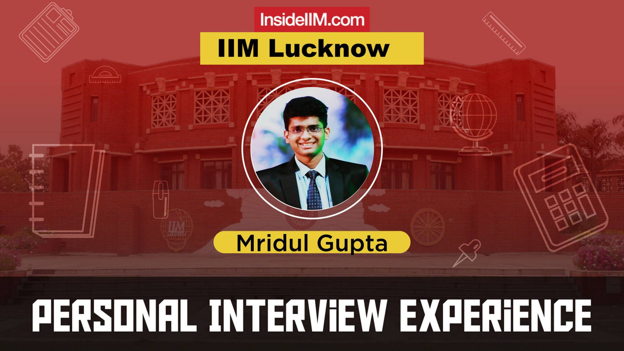 IIM Lucknow Past Years Personal Interview Experiences - InsideIIM