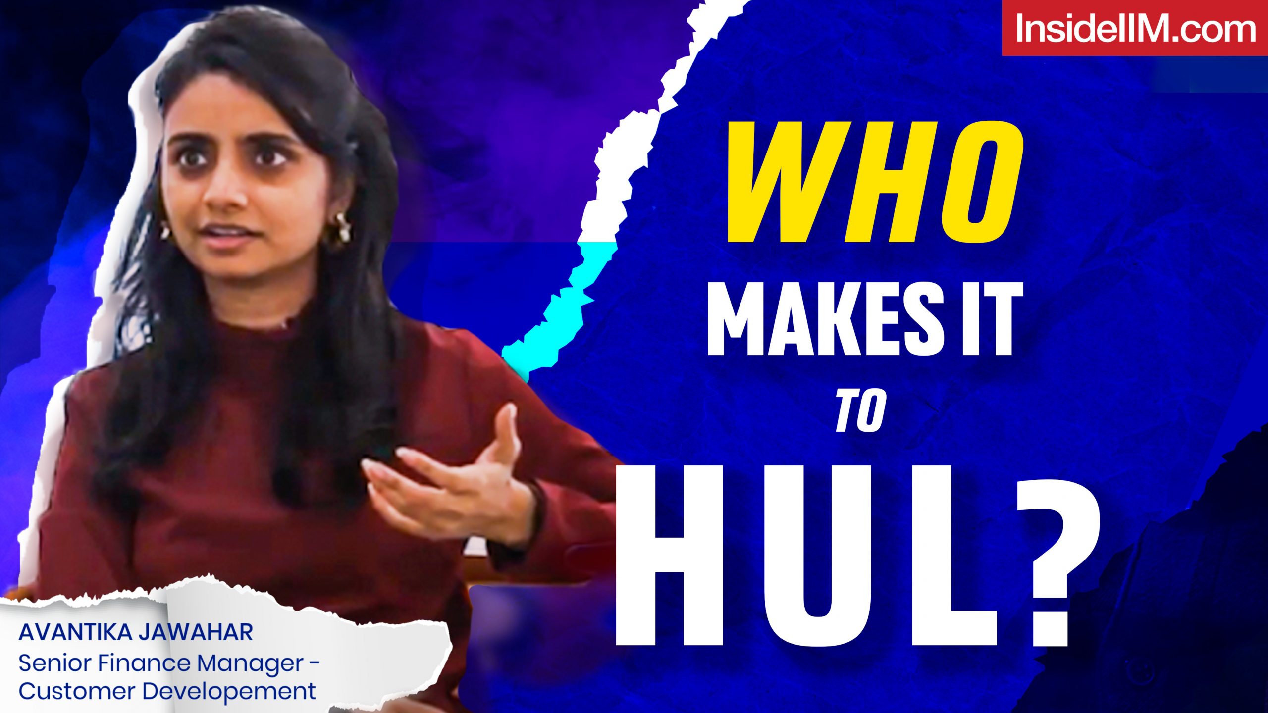 What Does HUL Look For While Hiring? - Build Your Profile For Unilever - InsideIIM