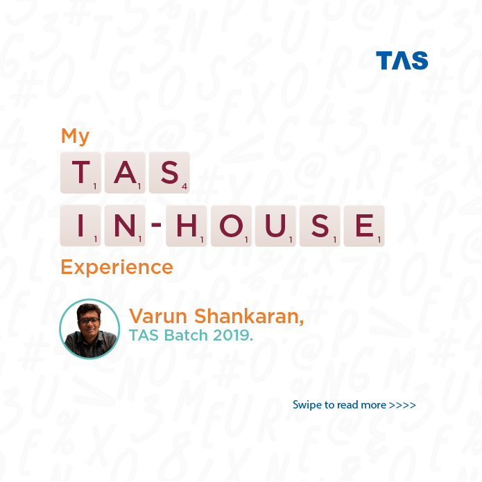 My TAS In-House Experience I Ft. Varun S, TAS Batch 2019 - InsideIIM