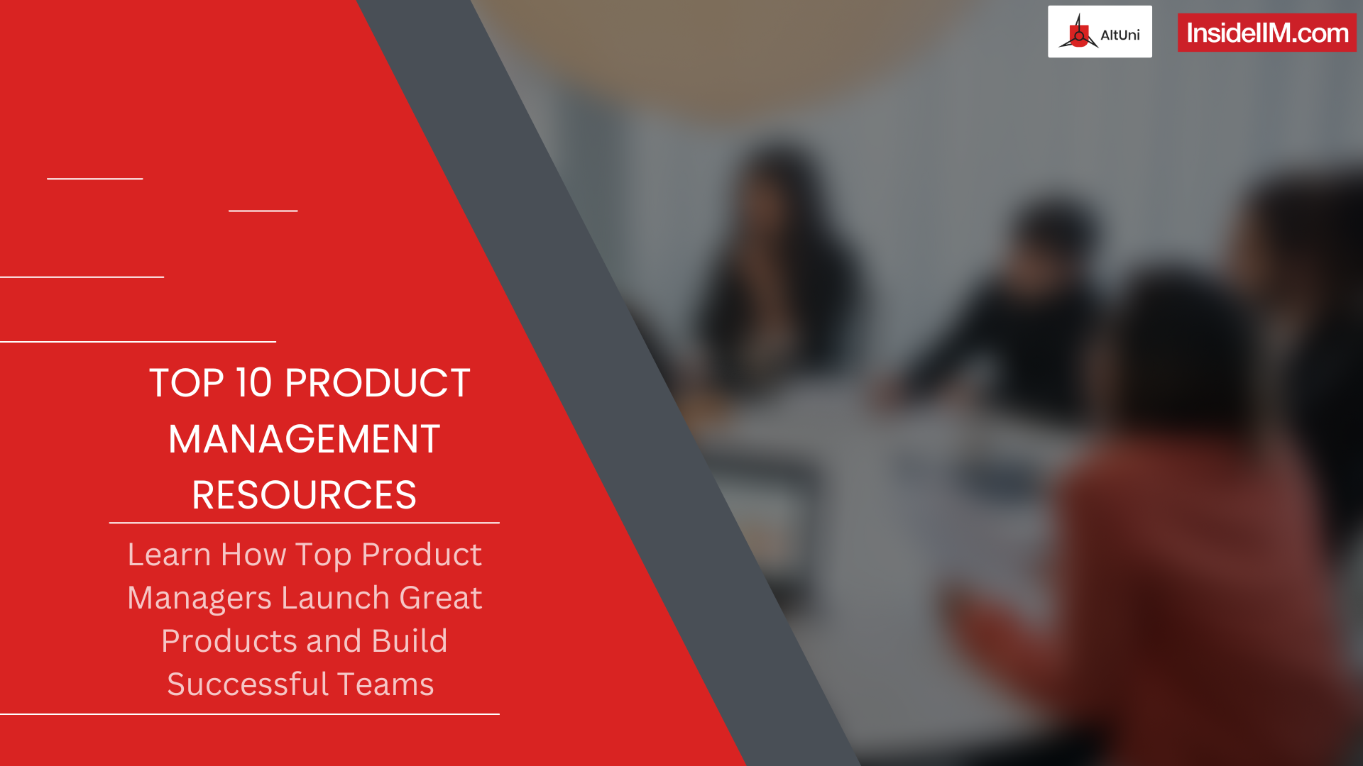 Top 10 Product Management Resources You Shouldn't Miss in 2023 - InsideIIM