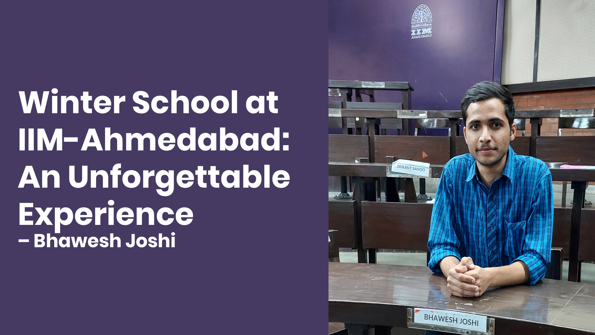 Winter School Experience At IIM Ahmedabad - Bhawesh Joshi - InsideIIM
