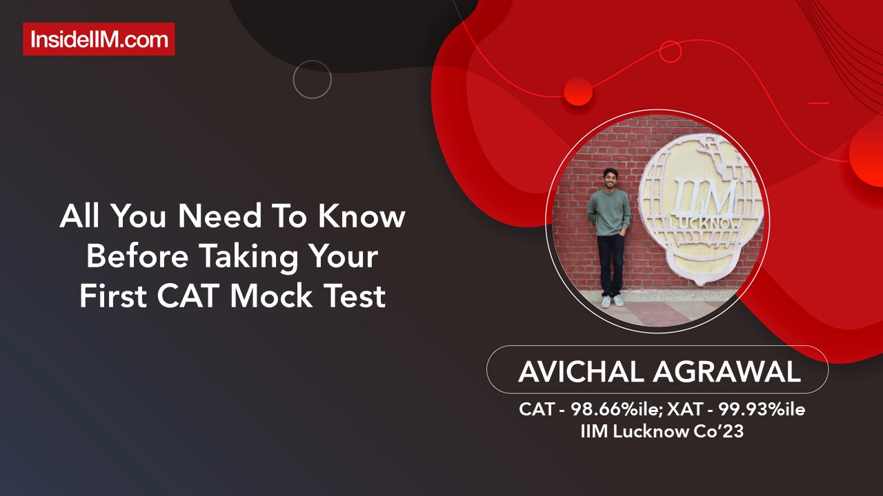 All You Need To Know Before Writing Your First CAT Mock Test - InsideIIM
