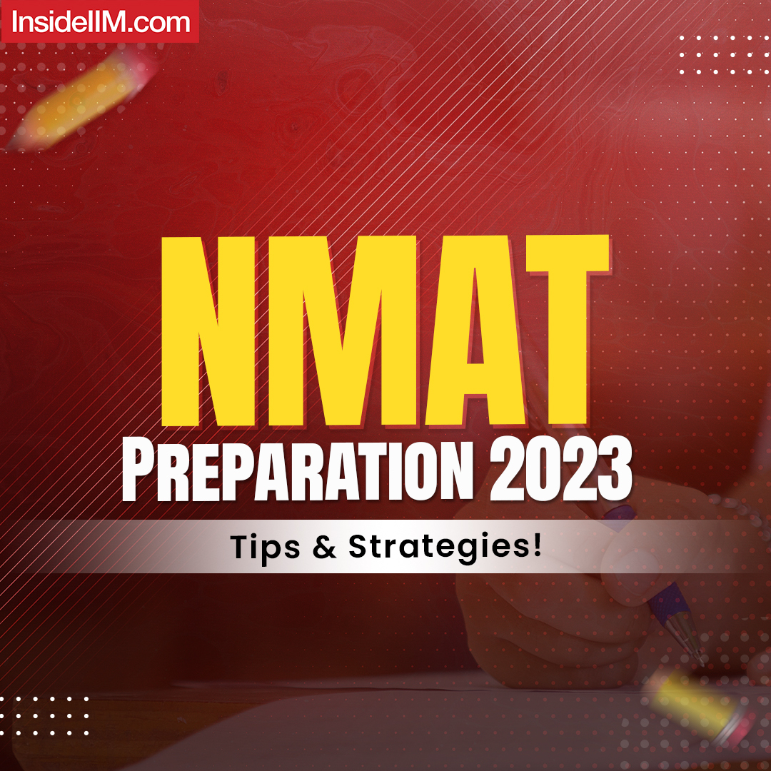 3 Tips: How to Prepare for NMAT Exam 2023 | InsideIIM - InsideIIM