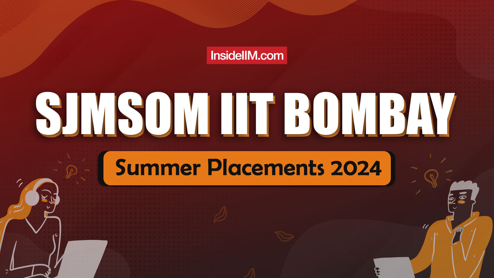 SJMSOM IIT Bombay Summer Placements 2024: 100% Placements Rate - InsideIIM