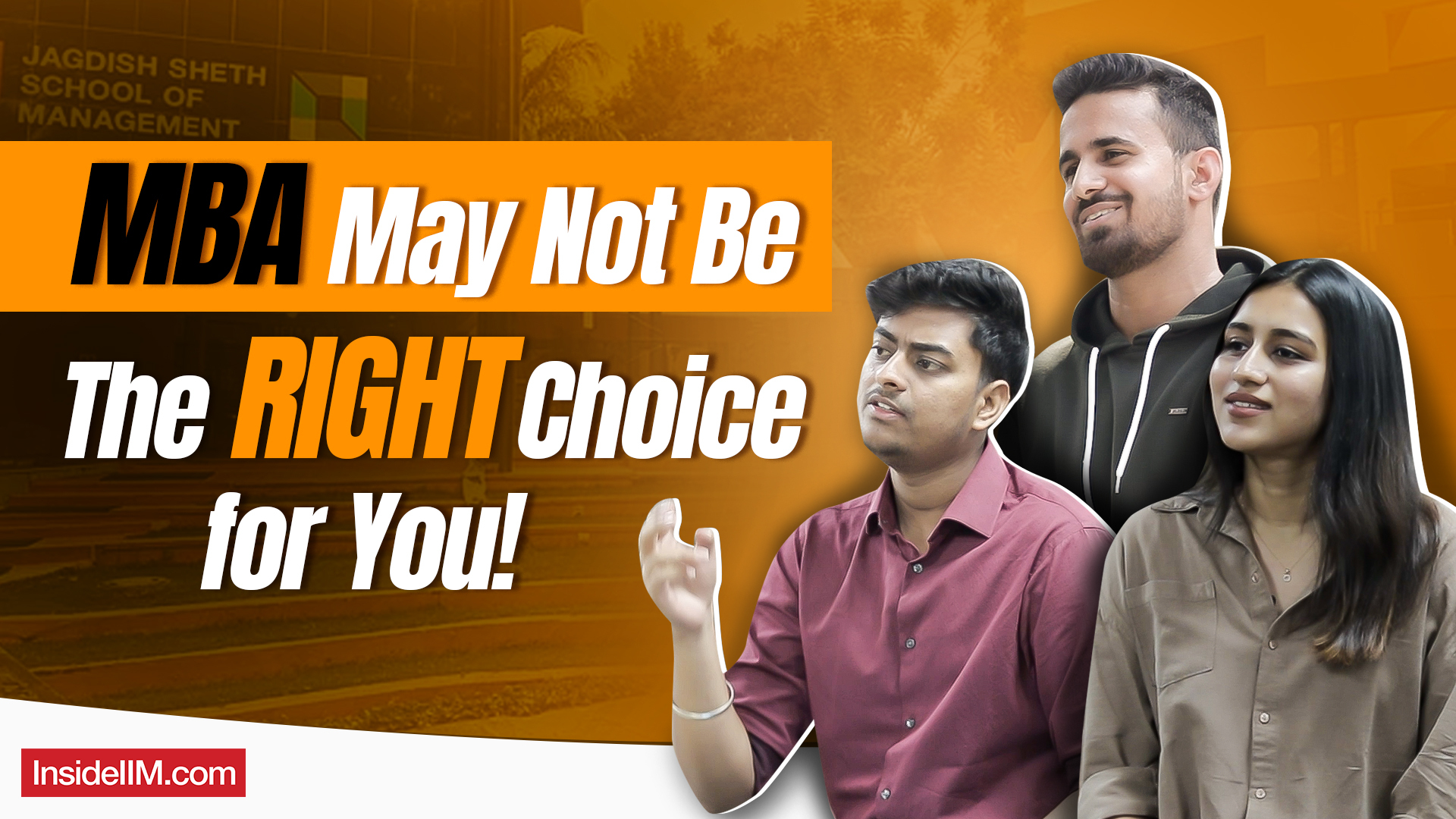 Top MBA Mistakes To Avoid Before Deciding Your Dream B-school, Ft. JAGSoM Students - InsideIIM