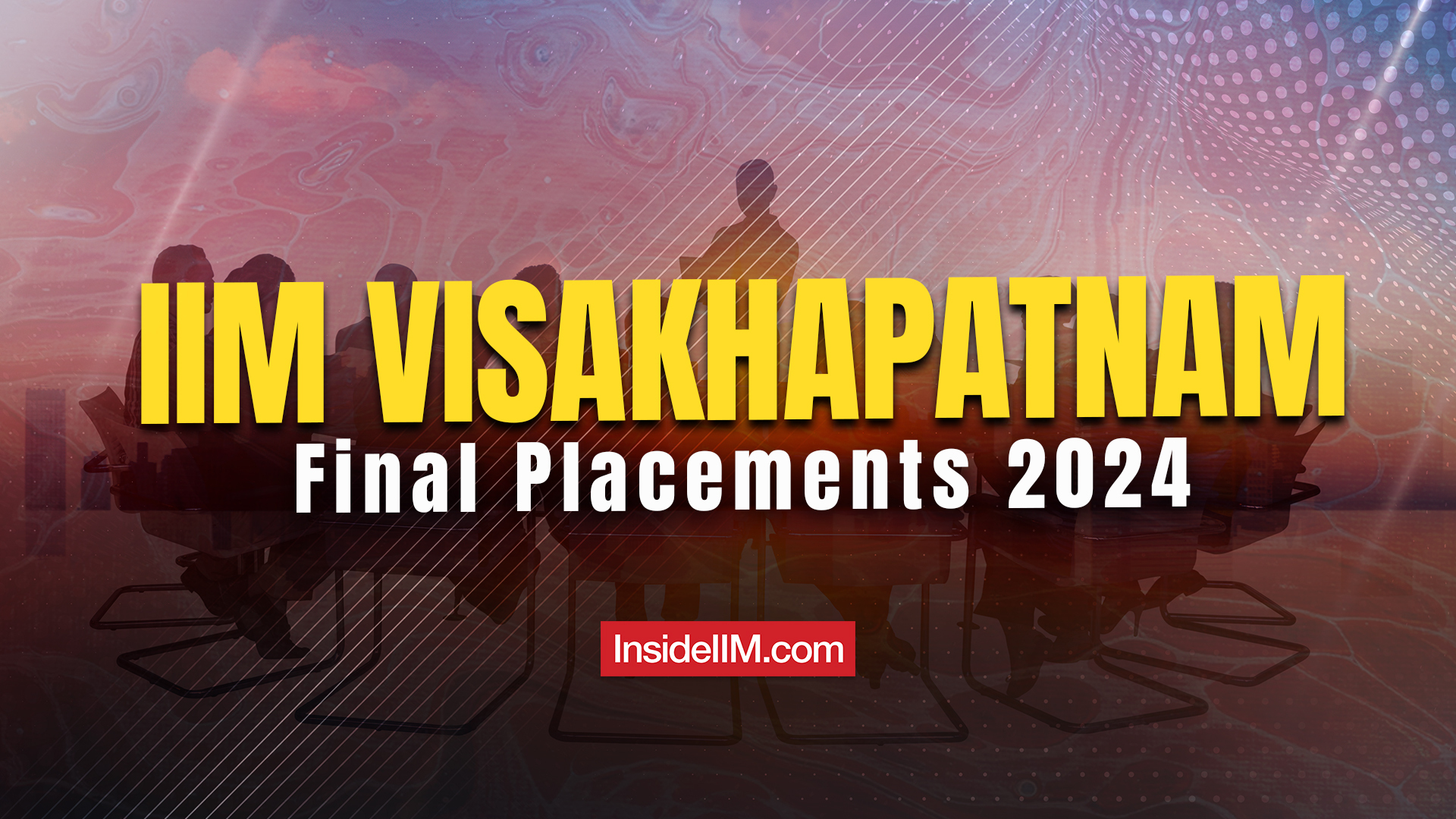 IIM Visakhapatnam Placements 2024: 100% Placements | InsideIIM - InsideIIM