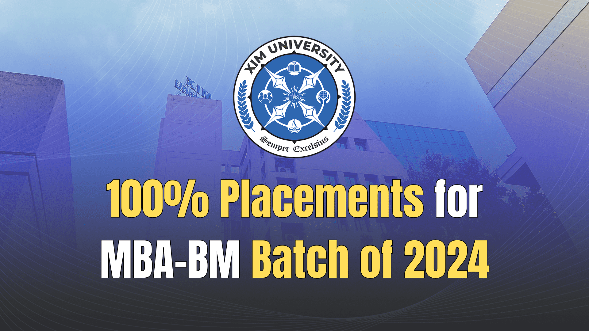 XIM B Achieves 100% Placements For MBA-BM Batch Of 2024 - InsideIIM