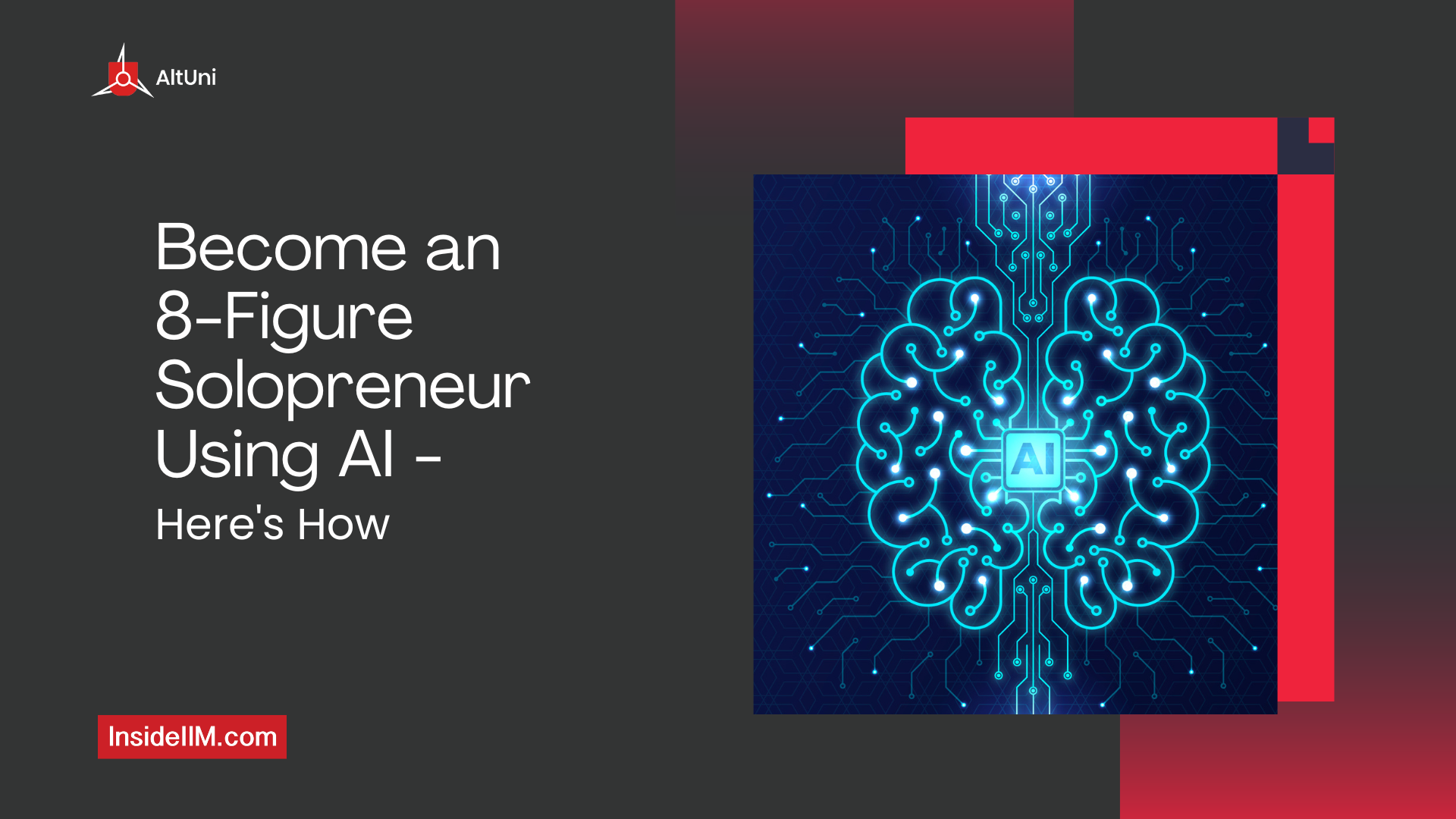 Become an 8-Figure Solopreneur Using AI | Here's How - InsideIIM