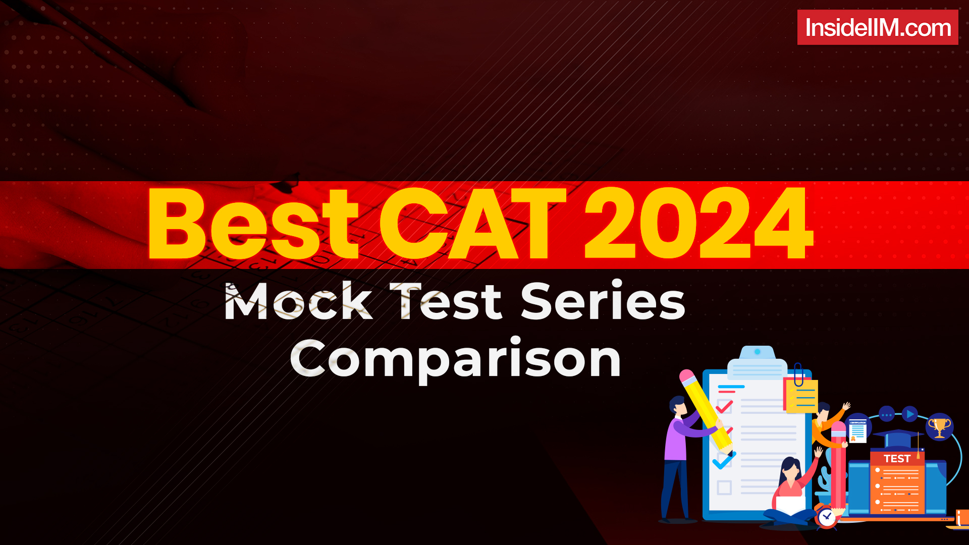 Compare CAT 2024 Mock Test Series: IMS vs CL vs TIME | InsideIIM ...