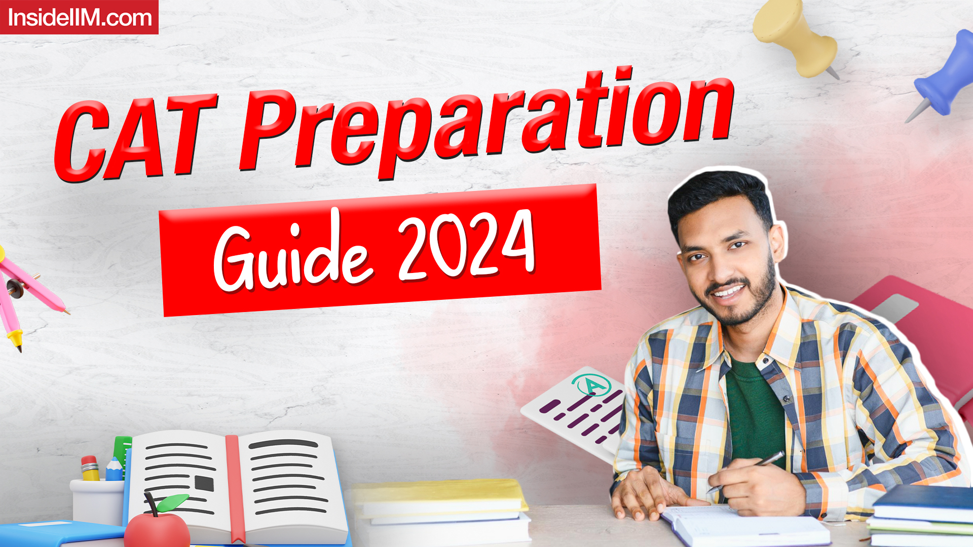 CAT 2024 Exam Strategy: Preparation Tips from June to November - InsideIIM