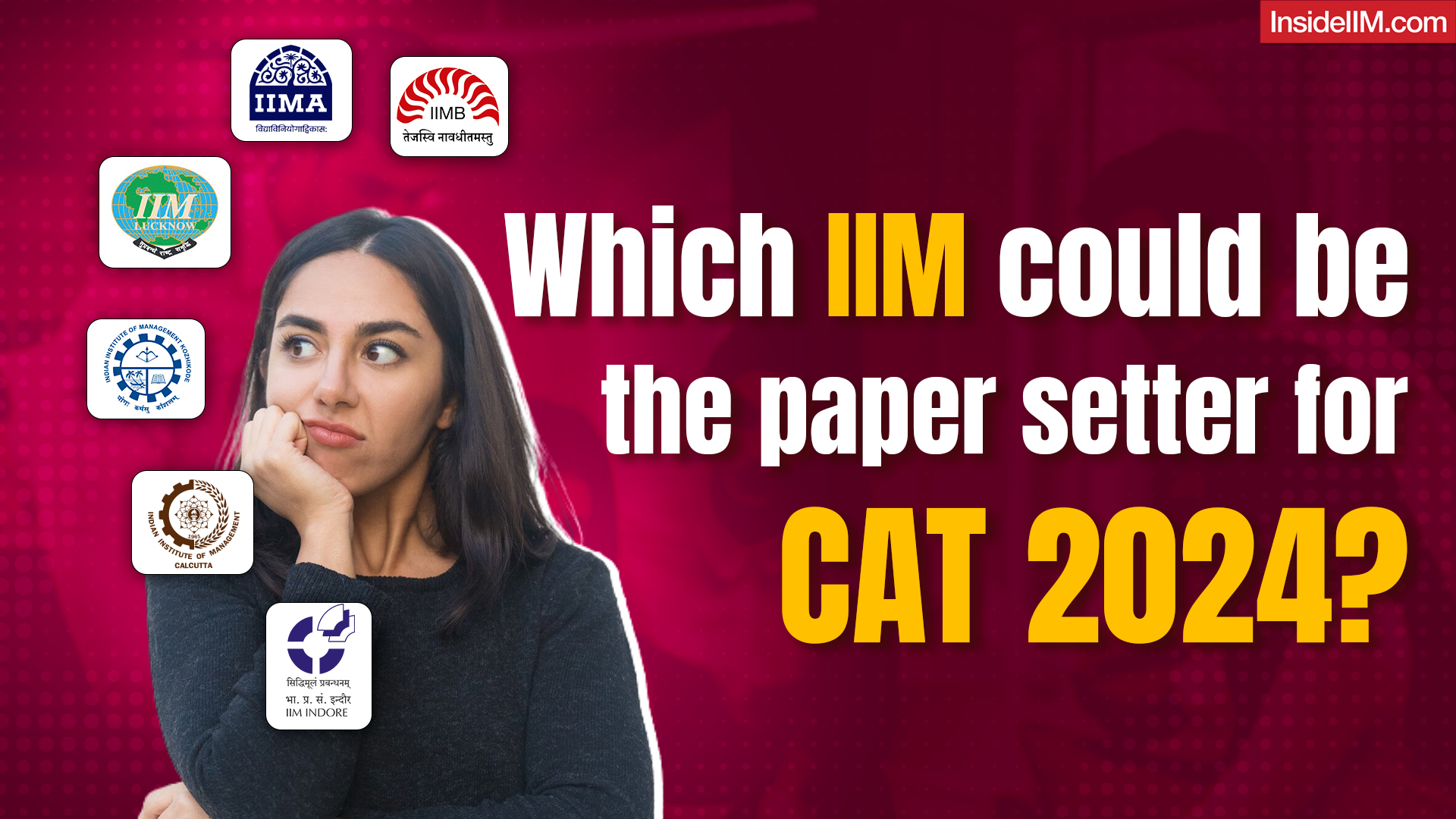 Which IIM Will Conduct CAT 2024? Check Expected Exam Trend - InsideIIM