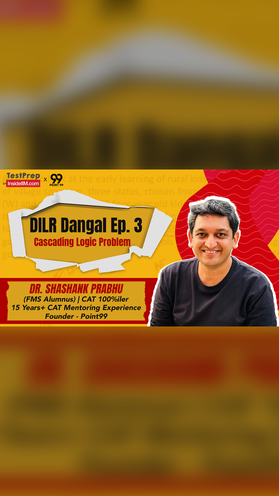 CAT DILR PYQ Breakdown by 100%iler Dr. Shashank Prabhu @Point99 || DILR Dangal Ep.3 - InsideIIM