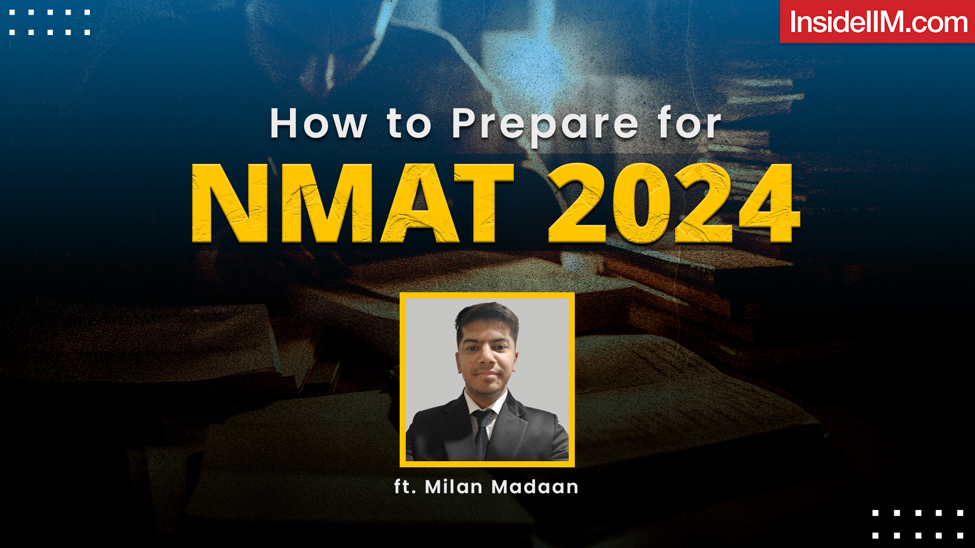 NMAT 2024 Preparation Strategies: How to Prepare for NMAT | InsideIIM - InsideIIM