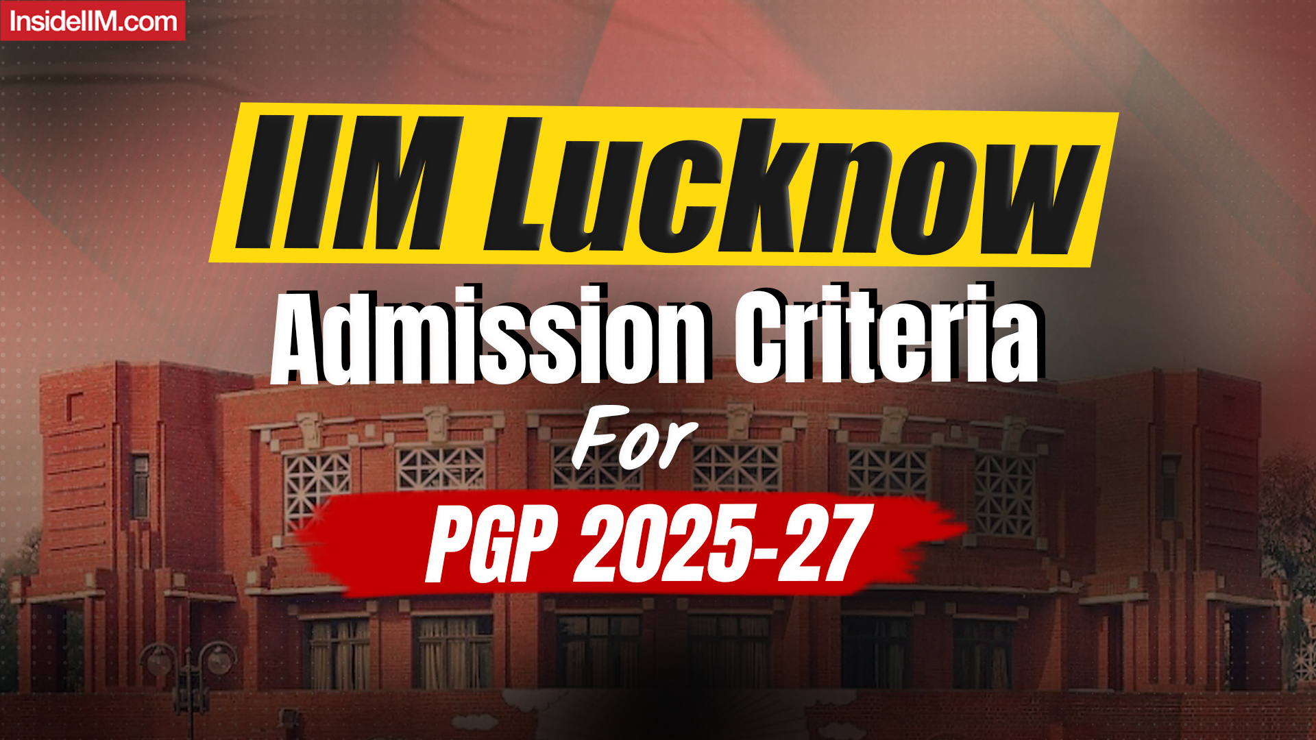 IIM Lucknow Admission/Selection Criteria 2025-27: CAT 2024 Cutoffs - InsideIIM