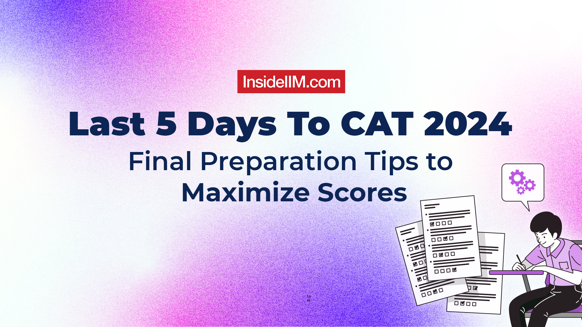 Last 5-Day Preparation Tips for CAT 2024 | InsideIIM - InsideIIM