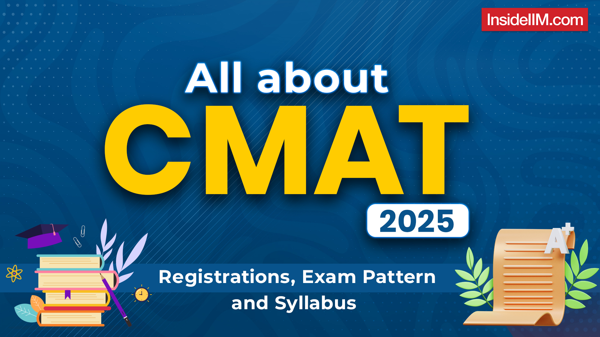 CMAT 2025: Registration, Exam Date, Syllabus, Eligibility & Tips ...