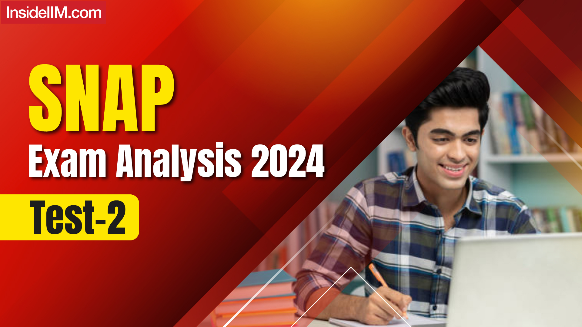 SNAP Exam Analysis 2024 Test 2: Section-Wise Insights, Expected Cutoff ...
