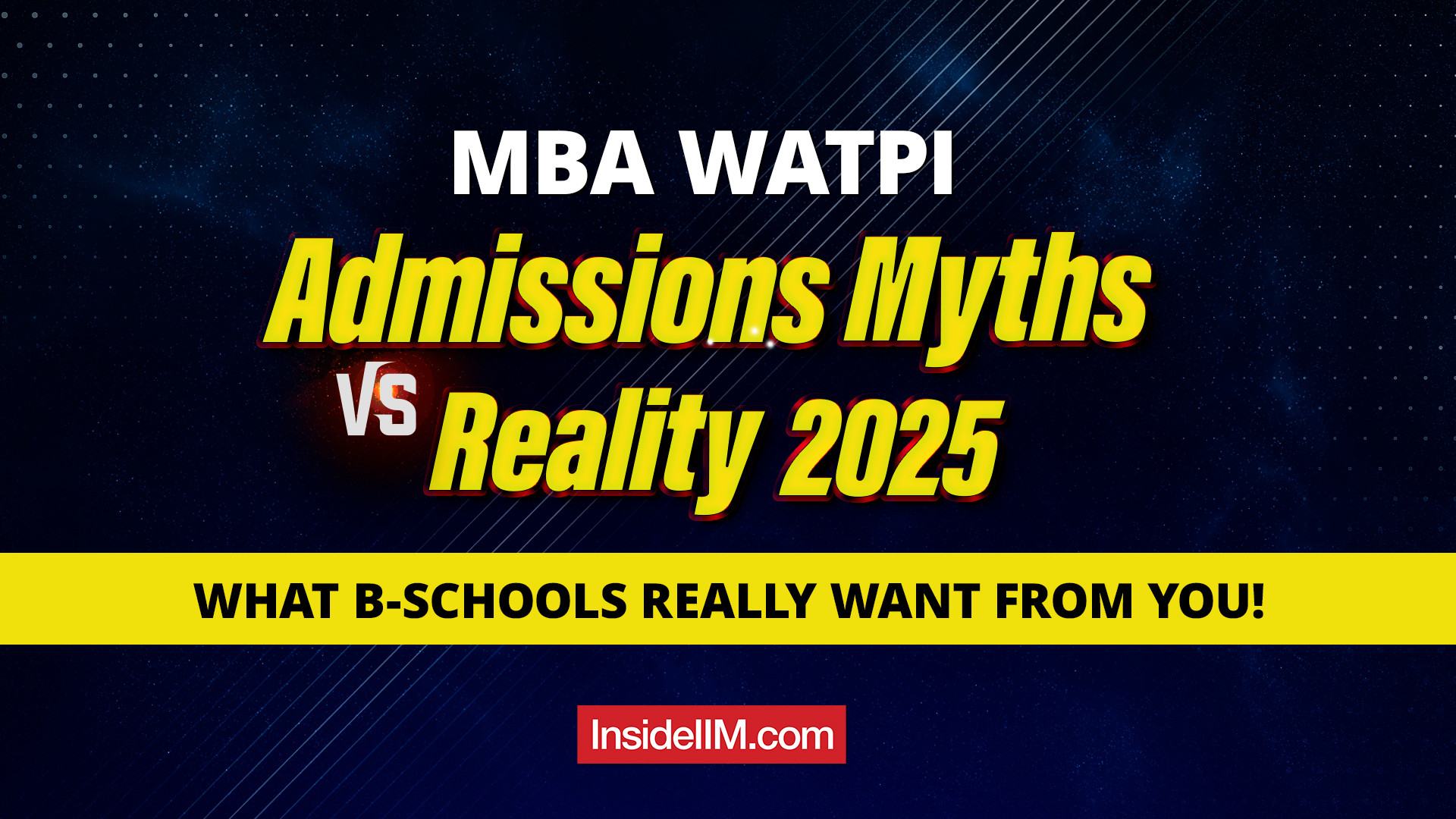 MBA WAT-PI Admissions Myths vs Reality 2025- What B-Schools Want ...
