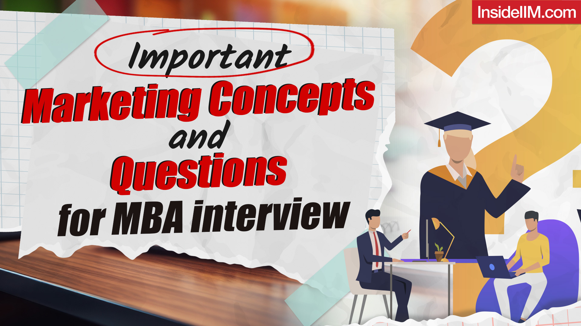Top 25 Marketing Questions and Answers for MBA Interview 2025 - InsideIIM