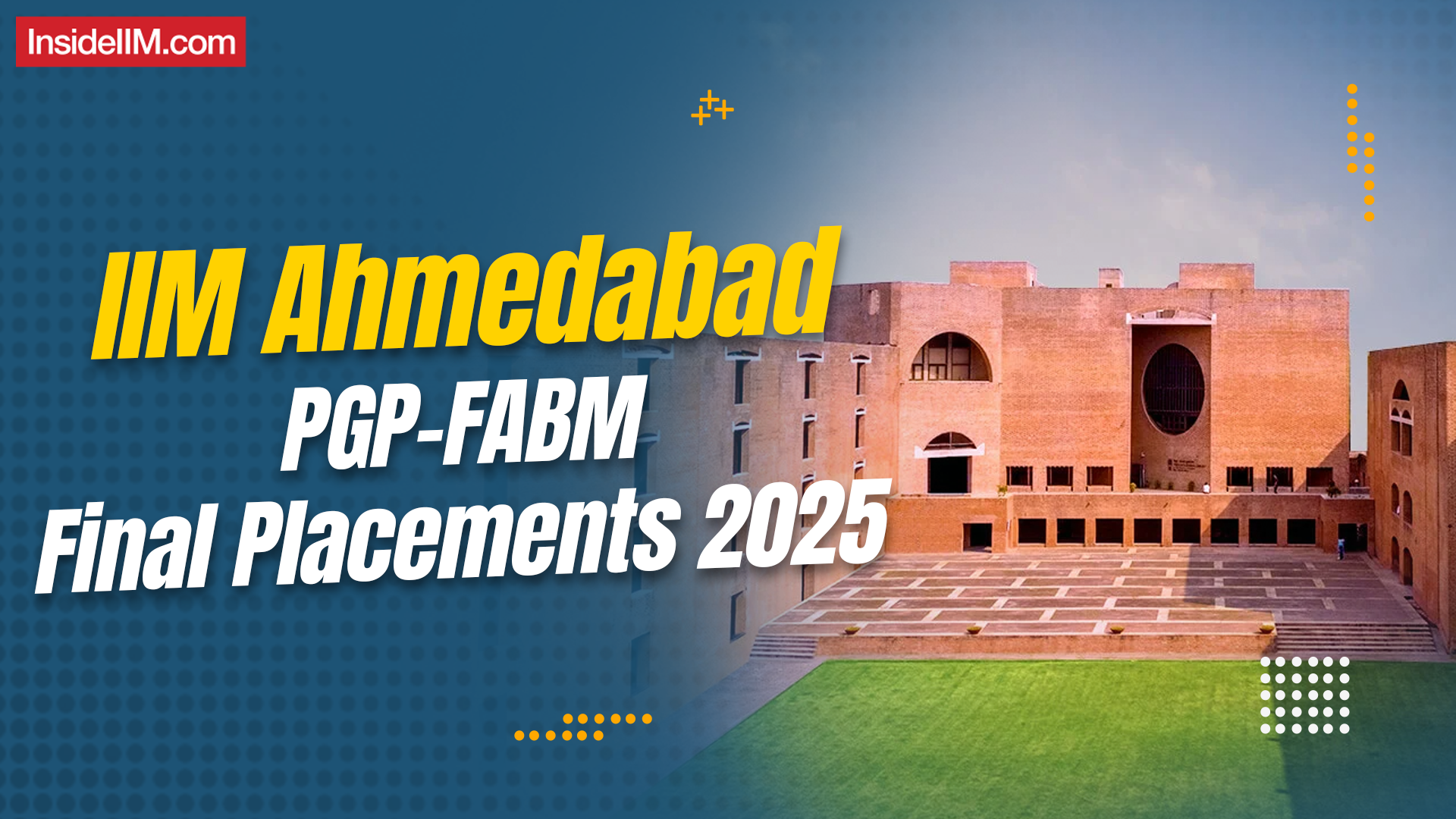 IIM Ahmedabad PGP-FABM Final Placements 2025 - InsideIIM