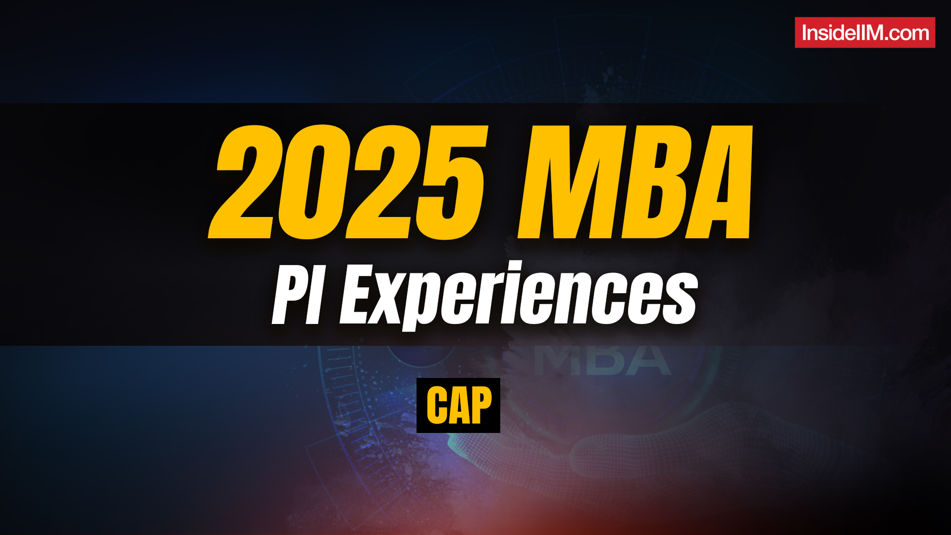 CAP Interview Experiences/Transcripts 2025 - InsideIIM
