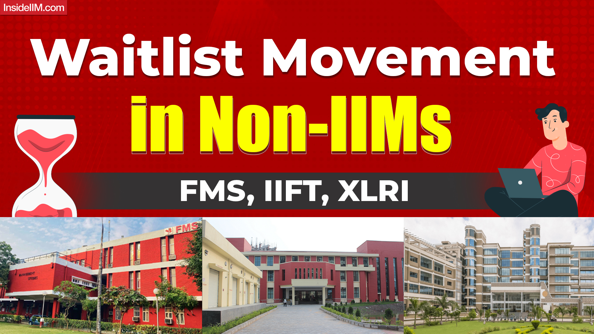 Non IIMs Waitlist Movement 2025: FMS, IIFT, XLRI - InsideIIM